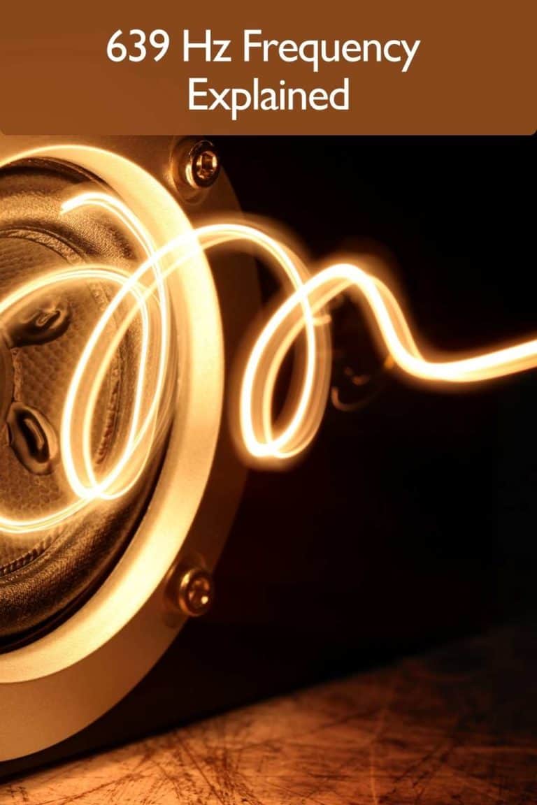 639 Hz Frequency Explained: Meaning, Benefits & How to Use It